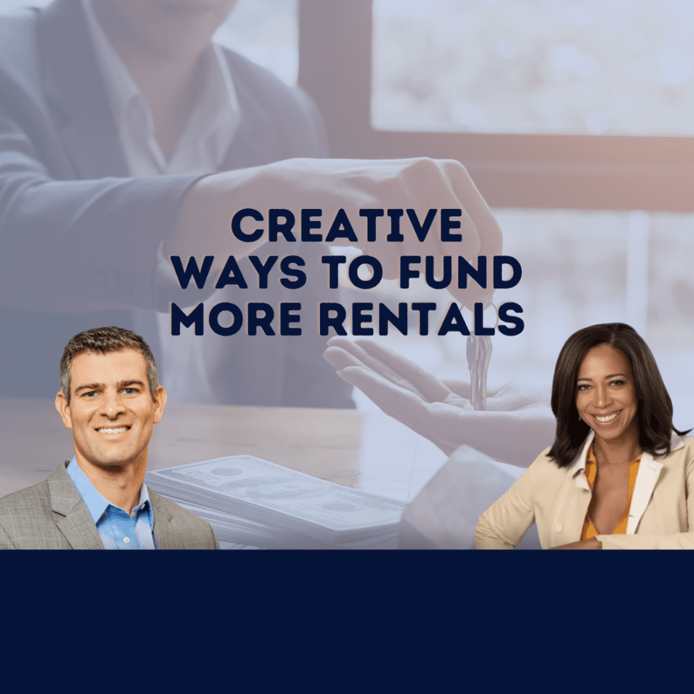 Creative Ways to Fund Rentals